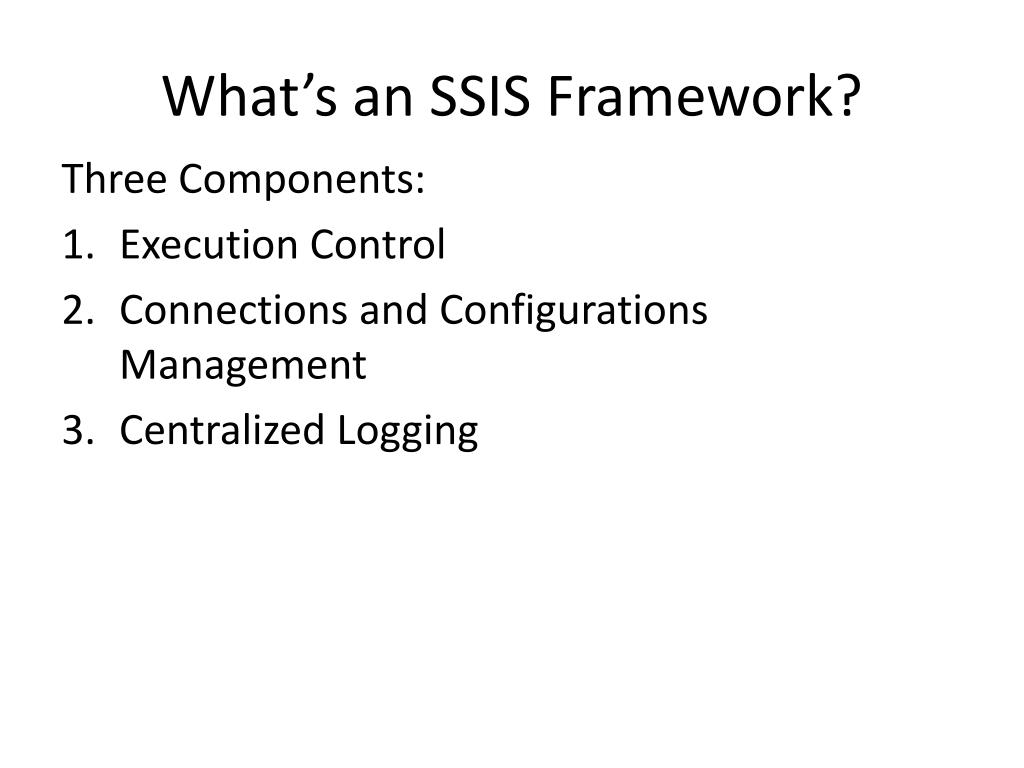PPT - Designing an SSIS Framework PowerPoint Presentation, free ...