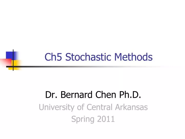 Ppt Ch5 Stochastic Methods Powerpoint Presentation Free Download