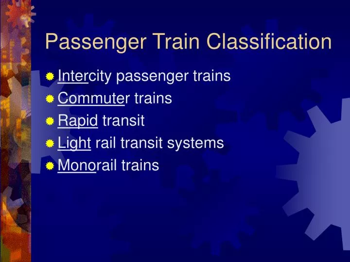 PPT - Passenger Train Classification PowerPoint Presentation, free ...