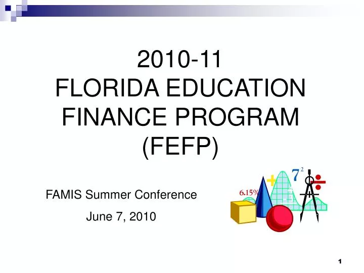 PPT - 2010-11 FLORIDA EDUCATION FINANCE PROGRAM (FEFP) PowerPoint ...