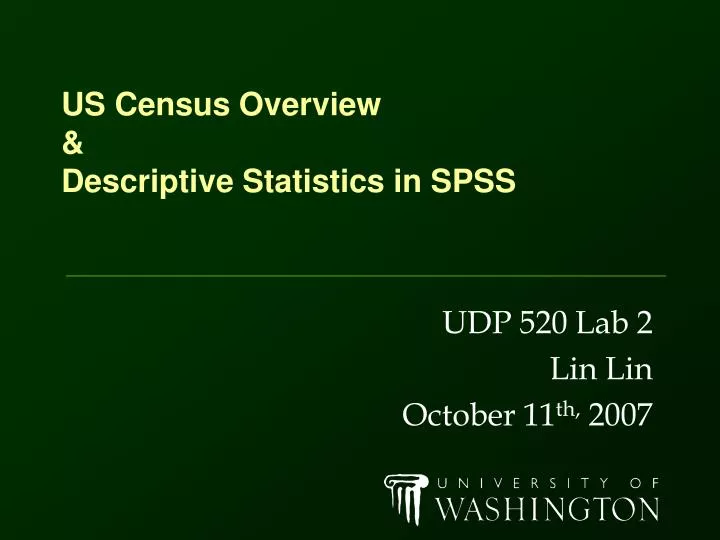 PPT - US Census Overview & Descriptive Statistics in SPSS PowerPoint ...