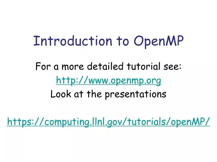 PPT - Introduction to OpenMP PowerPoint Presentation, free download ...