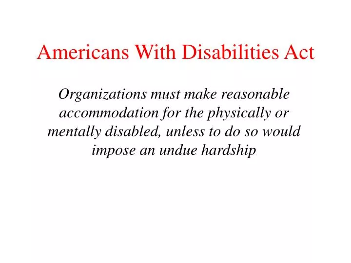 PPT - Americans With Disabilities Act PowerPoint Presentation, free ...