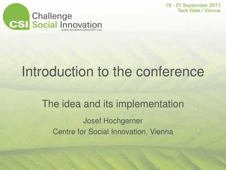 PPT - Introduction to the conference PowerPoint Presentation, free ...