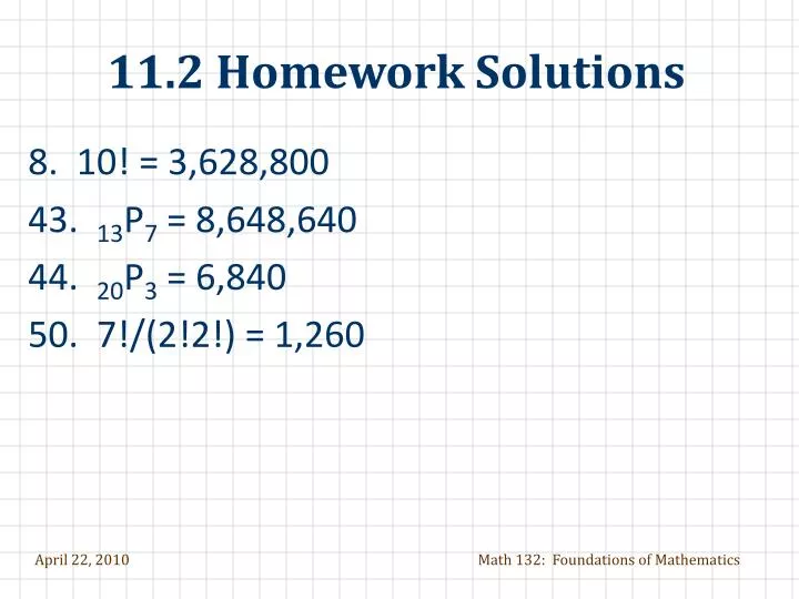 PPT - 11.2 Homework Solutions PowerPoint Presentation, free download ...
