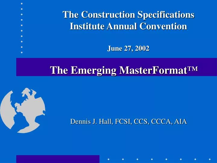 PPT - The Emerging MasterFormat ™ PowerPoint Presentation, free ...