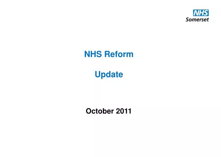 PPT - NHS Reform Update PowerPoint Presentation, free download - ID:770353