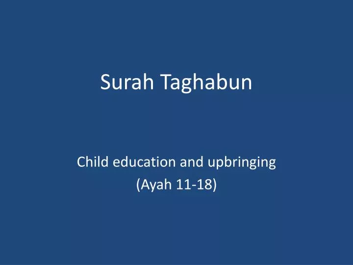 PPT - Surah Taghabun PowerPoint Presentation, free download - ID:770409