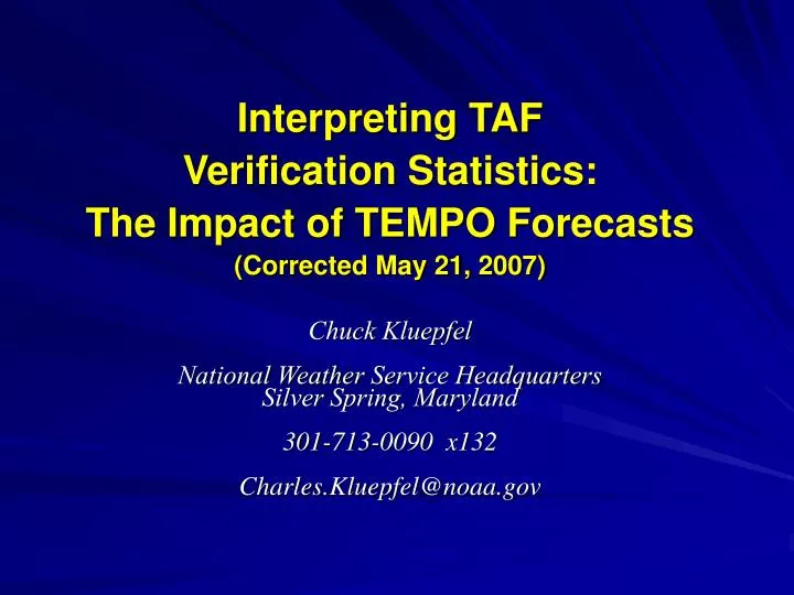 PPT - Interpreting TAF Verification Statistics: The Impact of TEMPO ...
