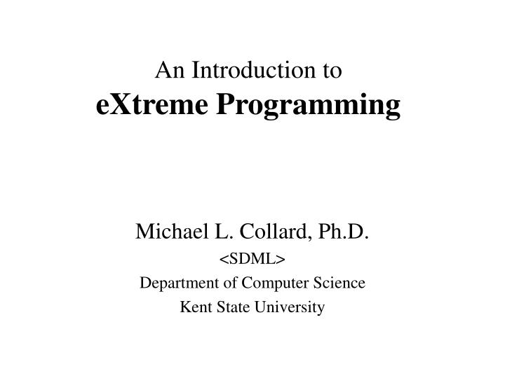 PPT - An Introduction to eXtreme Programming PowerPoint Presentation ...