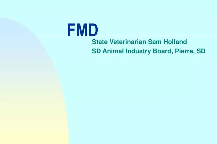 PPT - FMD PowerPoint Presentation, free download - ID:771648