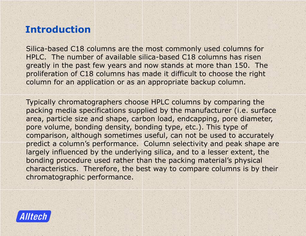 PPT - A Chromatographic Comparison of Silica-C18 HPLC Columns ... PPT - A Chromatographic Comparison of Silica-C18 HPLC Columns ...