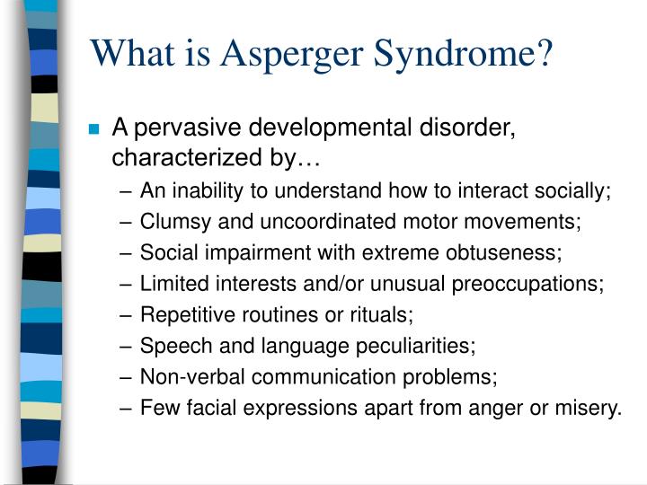 PPT - Asperger Syndrome Characteristics & Considerations Dickey LaMoure ...