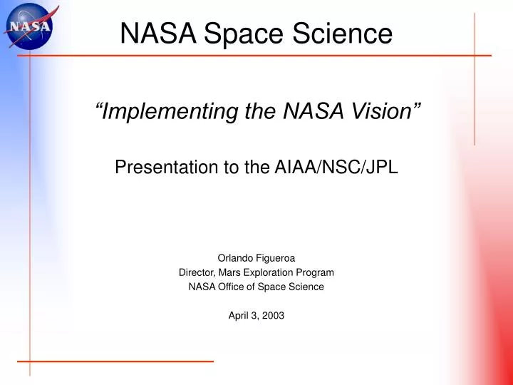 PPT - “Implementing the NASA Vision” Presentation to the AIAA/NSC/JPL ...