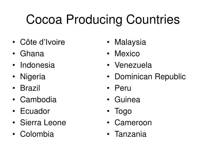PPT - Cocoa Producing Countries PowerPoint Presentation, free download ...