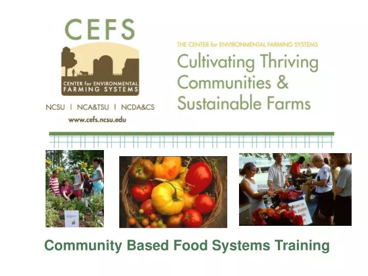 PPT - Community Based Food Systems Training PowerPoint Presentation ...