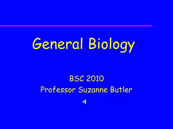 PPT - General Biology PowerPoint Presentation, free download - ID:773010
