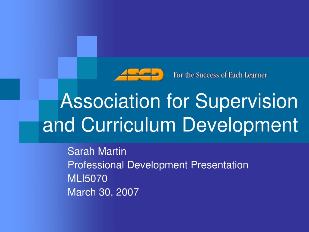 PPT - Association for Supervision and Curriculum Development PowerPoint ... PPT - Association for Supervision and Curriculum Development PowerPoint ...