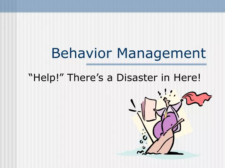 PPT - Behavior Management PowerPoint Presentation, free download - ID ...