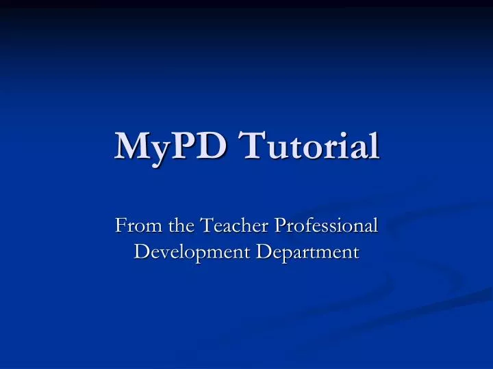 PPT - MyPD Tutorial PowerPoint Presentation, free download - ID:775198