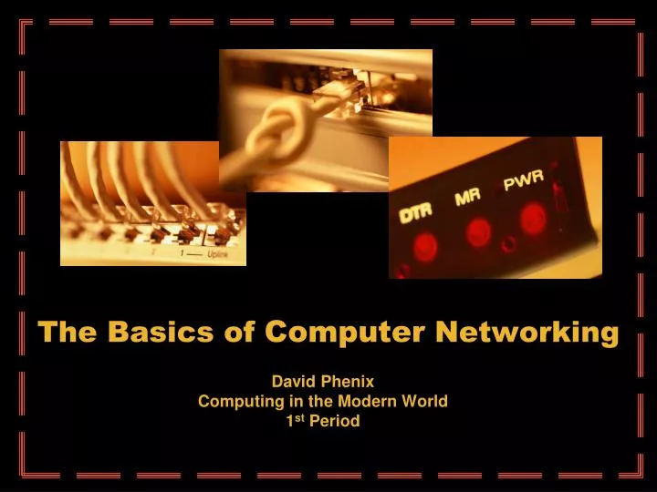 PPT - The Basics of Computer Networking PowerPoint Presentation, free download - ID:775454