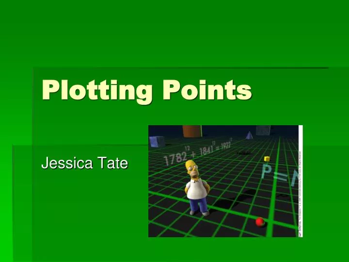 PPT - Plotting Points PowerPoint Presentation, free download - ID:776929