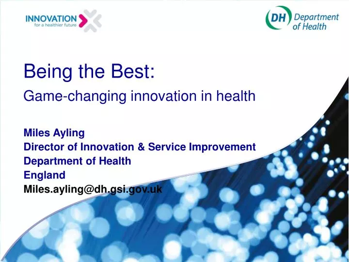 PPT - Being the Best: Game-changing innovation in health PowerPoint ...