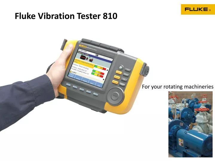 PPT - Fluke 810 Vibration Tester PowerPoint Presentation, free download ...