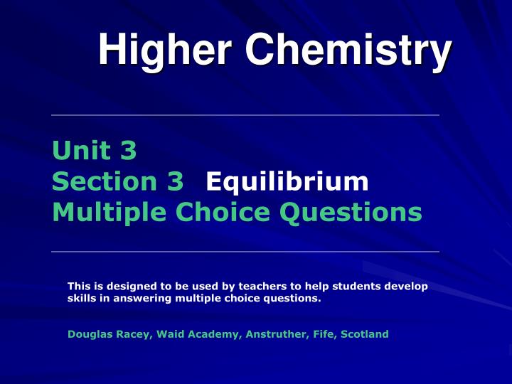 PPT - Higher Chemistry PowerPoint Presentation, free download - ID:779607