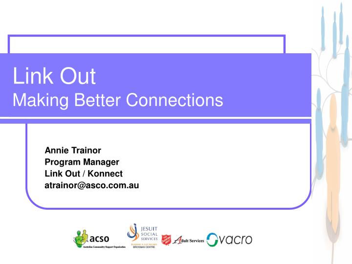 PPT - Link Out Making Better Connections PowerPoint Presentation, free ...