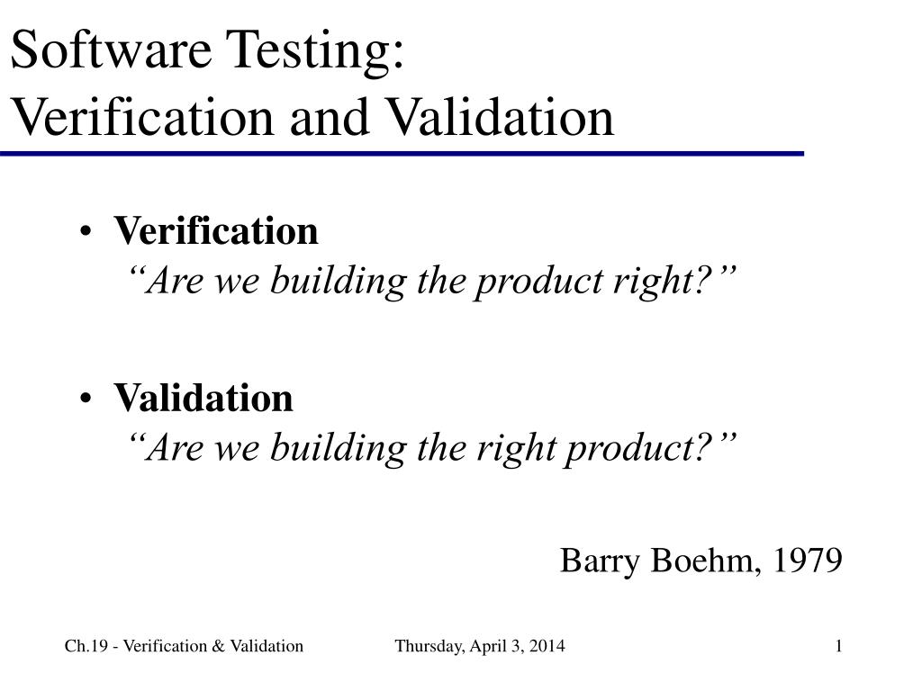 PPT - Software Testing: Verification and Validation PowerPoint ... PPT - Software Testing: Verification and Validation PowerPoint ...