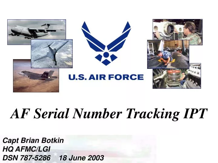 PPT - Capt Brian Botkin HQ AFMC/LGI DSN 787-5286 18 June 2003 ...