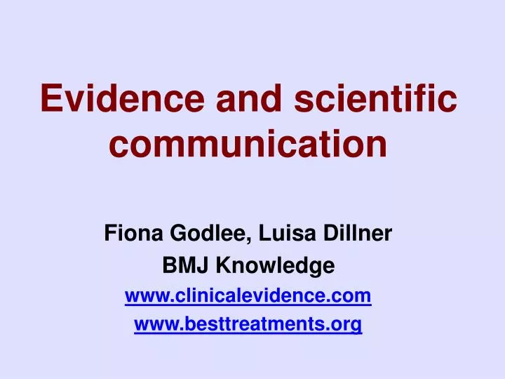 PPT - Evidence and scientific communication PowerPoint Presentation ...