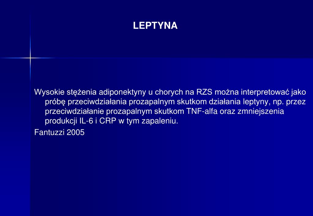 PPT - LEPTYNA i ADIPONEKTYNA W REUMATOIDALNYM ZAPALENIU STAWÓW Prof. dr ...