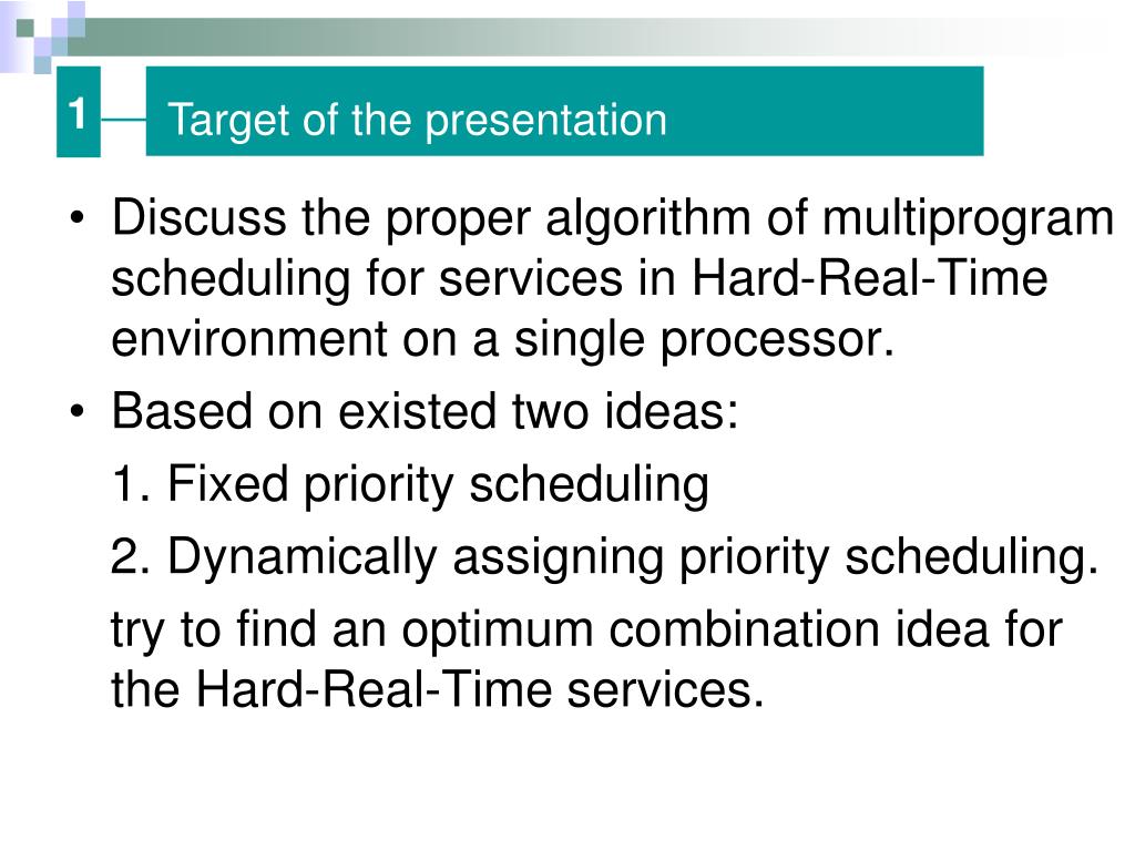 Ppt Scheduling Algorithms For Multiprogramming In A Hard Real Time Environm Powerpoint