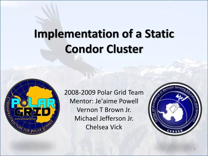 PPT - Implementation of a Static Condor Cluster PowerPoint Presentation ...
