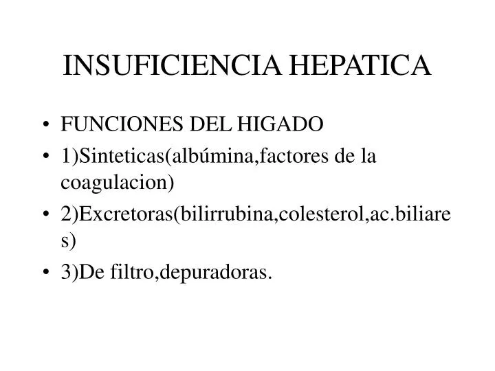 PPT - INSUFICIENCIA HEPATICA PowerPoint Presentation, free download ...