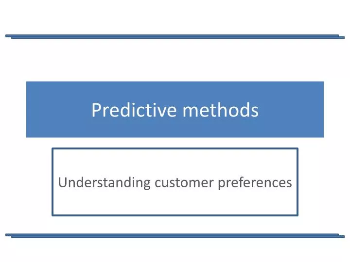 PPT - Predictive methods PowerPoint Presentation, free download - ID:793574