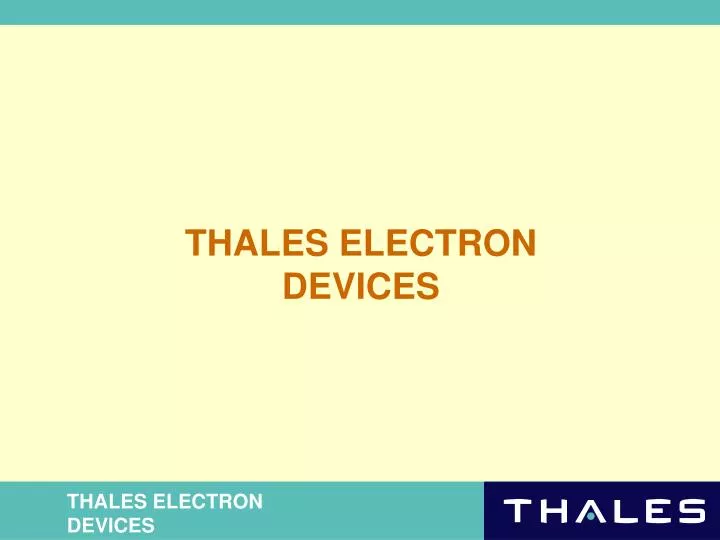 PPT - THALES ELECTRON DEVICES PowerPoint Presentation, free download ...
