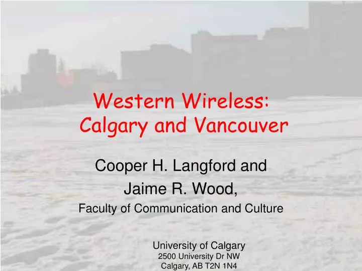PPT - Western Wireless: Calgary and Vancouver PowerPoint Presentation ...