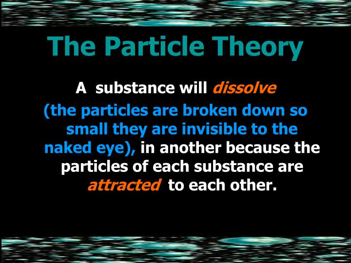 PPT - The Particle Theory PowerPoint Presentation - ID:799612