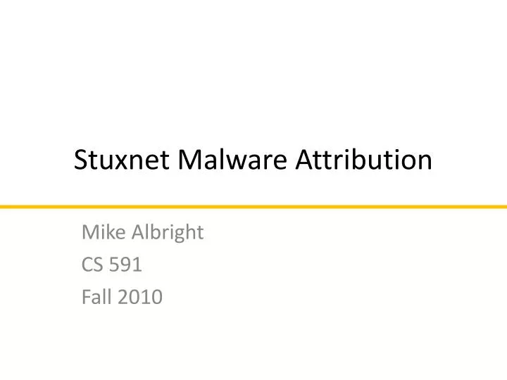 PPT - Stuxnet Malware Attribution PowerPoint Presentation, free ...