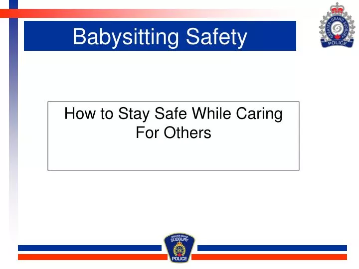 PPT - Babysitting Safety PowerPoint Presentation, free download - ID:801894