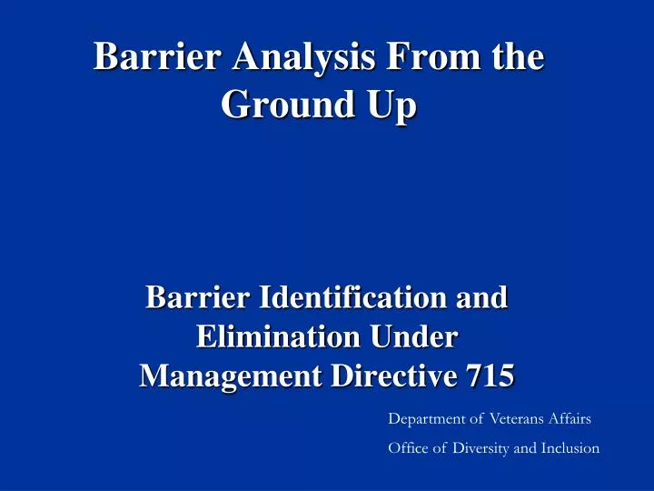 PPT - Barrier Analysis From the Ground Up PowerPoint Presentation, free ...