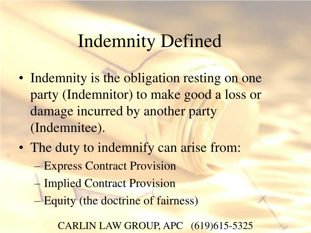 PPT - Know Your Indemnity Obligation Know Your Risk Know Your Insurance ...