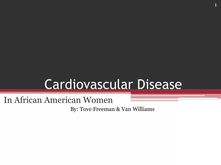 PPT - Cardiovascular Disease PowerPoint Presentation, free download ...