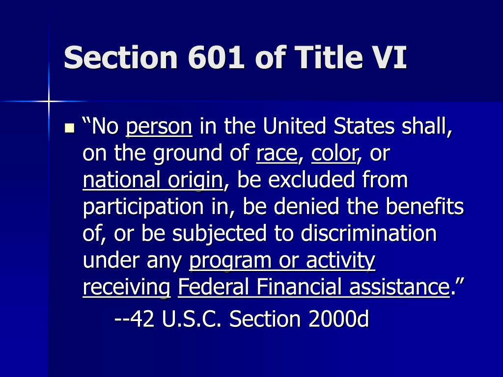 PPT - Title VI of the Civil Rights Act of 1964 Principles Policies ...