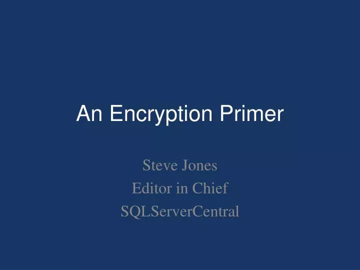 PPT - An Encryption Primer PowerPoint Presentation, free download - ID ...