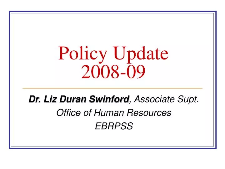 PPT - Policy Update 2008-09 PowerPoint Presentation, free download - ID ...