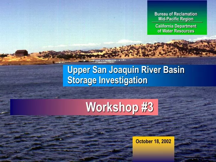 PPT - Bureau of Reclamation Mid-Pacific Region California Department of ...